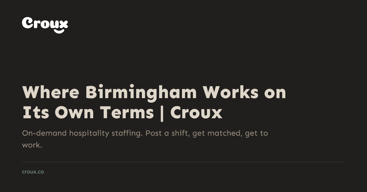Where Birmingham Works on Its Own Terms | Croux | Croux